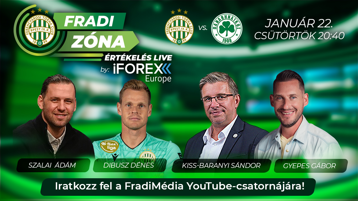 Fradi Zóna Értékelés Live a Panathinaikosz ellen - Fradi.hu