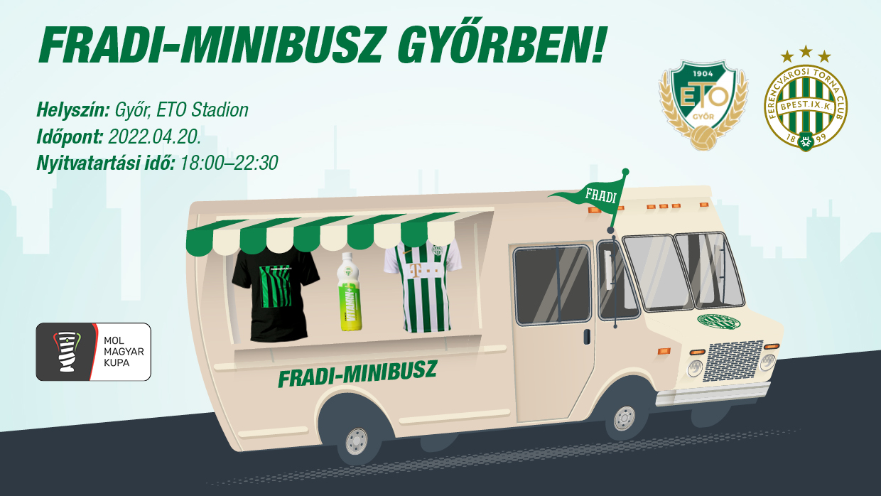 Győrben a Fradi-minibusz - Fradi.hu