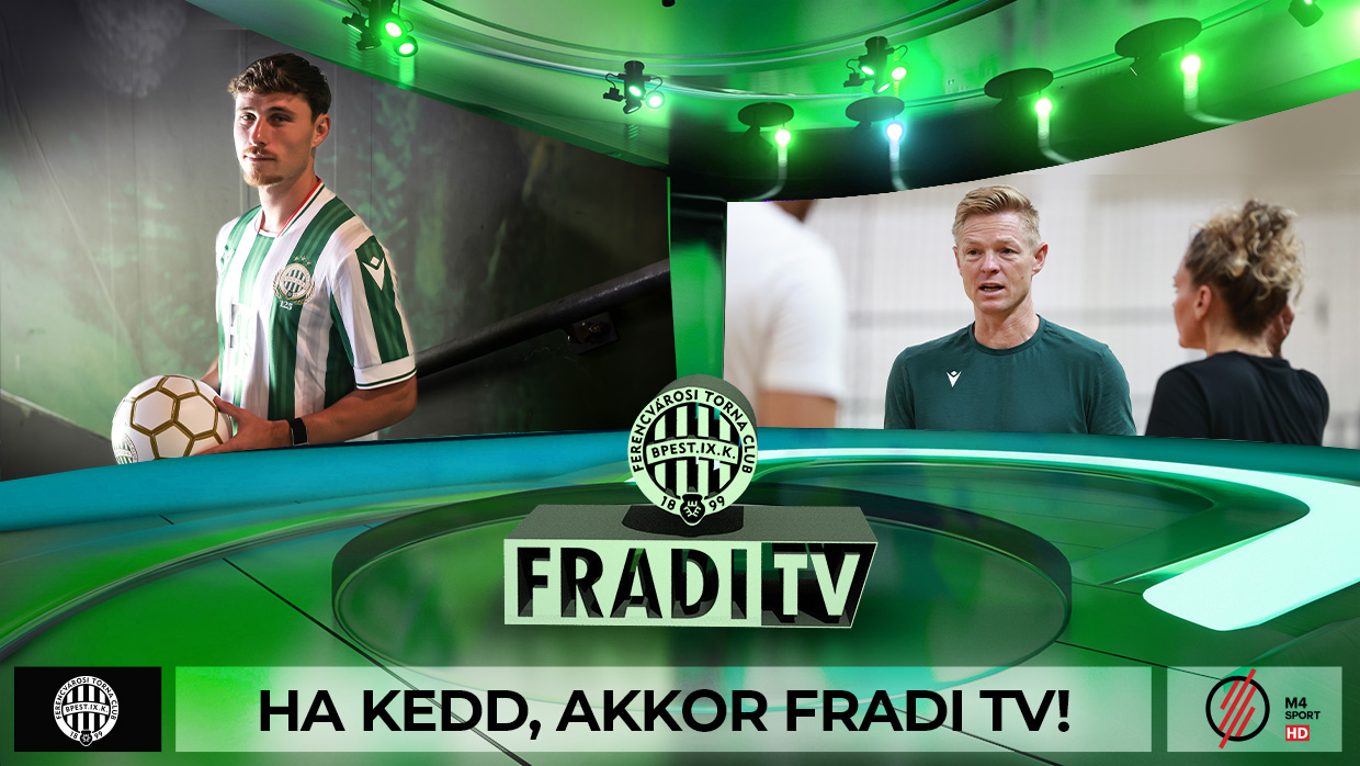 Fradi TV: friss érkező és új kezdet - Fradi.hu