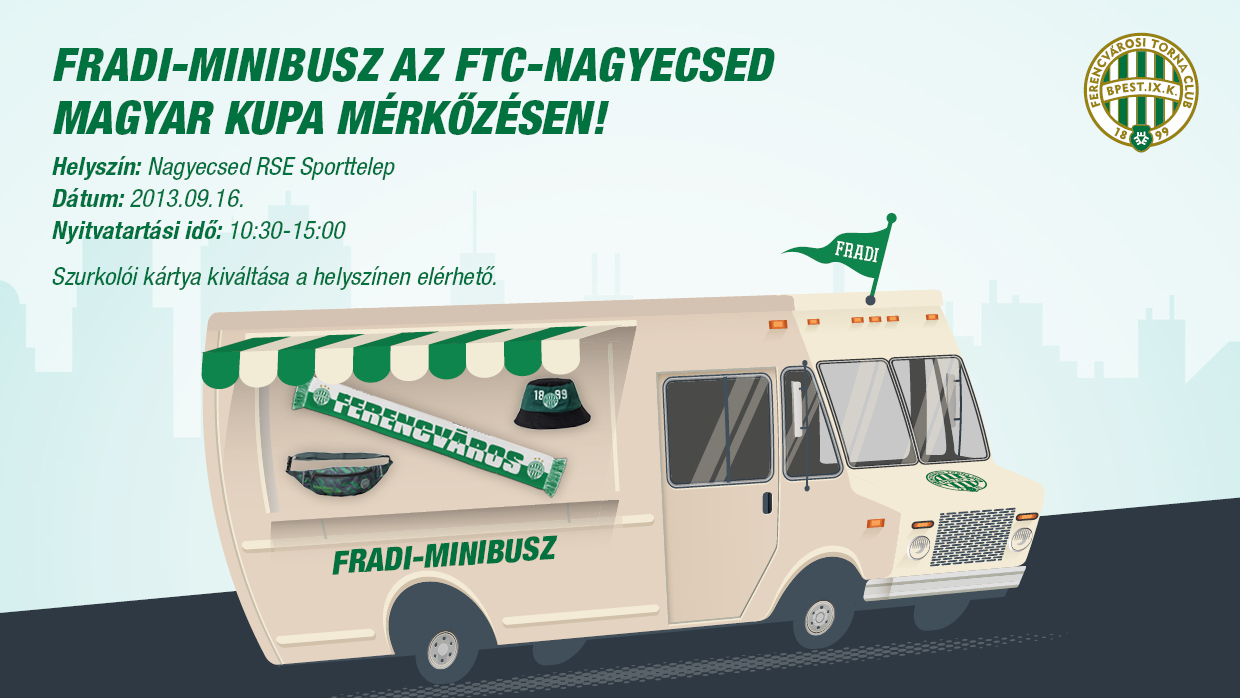 Nagyecseden a Fradi minibusz - Fradi.hu