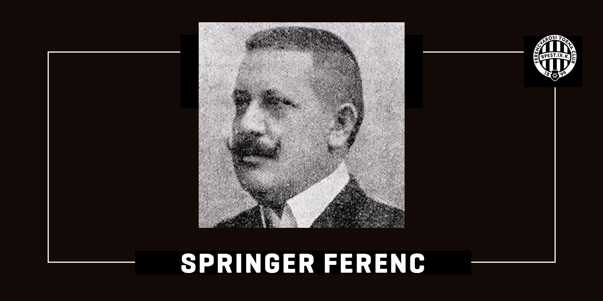 Dr. Springer Ferencre emlékezünk - Fradi.hu